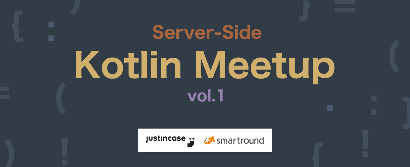 Server-Side Kotlin Meetup vol.1 開催のお知らせ | 株式会社justInCaseTechnologiesの ...