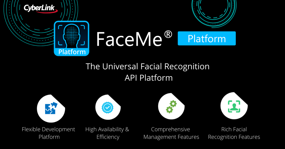 サイバーリンク、AI顔認証APIプラットフォームFaceMe® Platformを発表 | サイバーリンク株式会社のプレスリリース