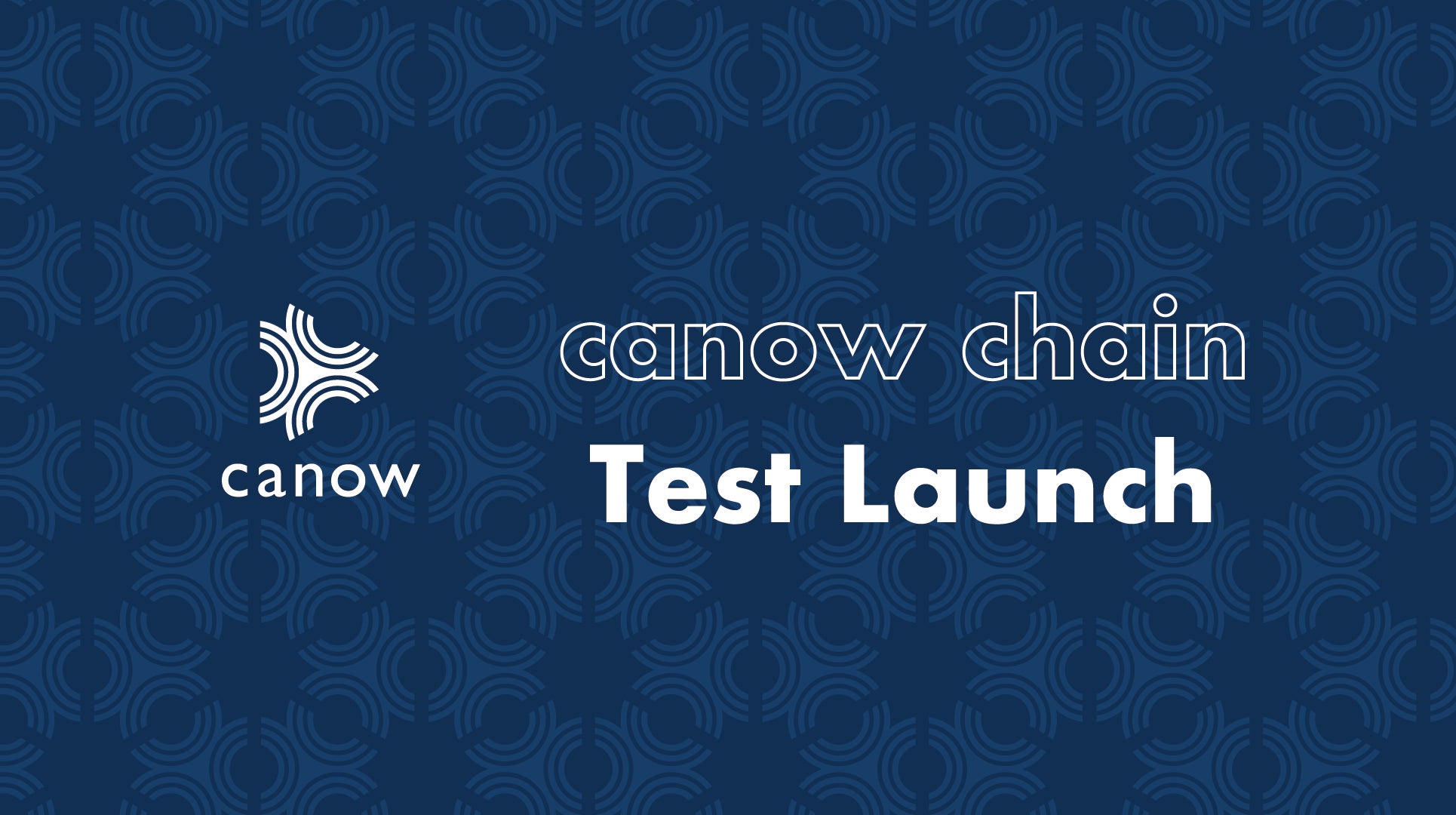 canow株式会社、オリジナルチェーン「canow chain」のテストローンチを実施｜canow株式会社のプレスリリース
