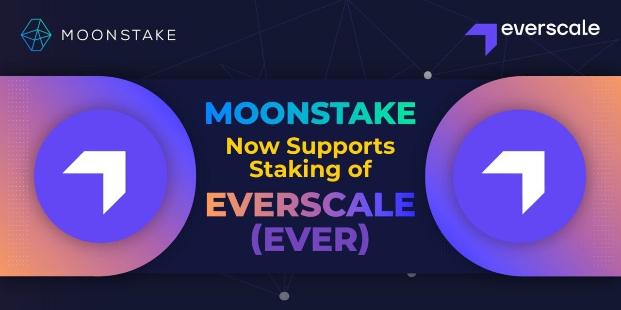 Moonstake、Everscale（EVER）のステーキングサポートを開始